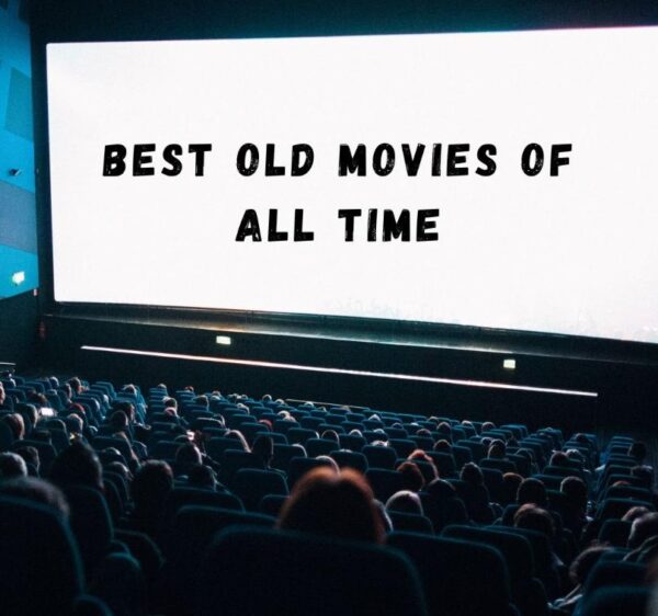 Best Old Movies of All Time | Timeless Classic Movies - PlotsForMovies